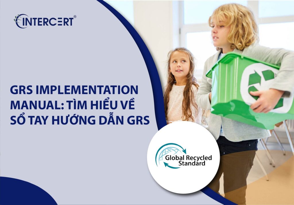 GRS Implementation Manual: Tìm hiểu về Sổ tay hướng dẫn GRS